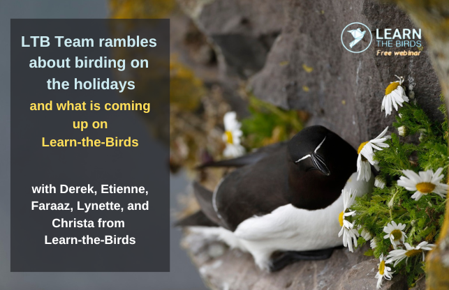 Learn-the-Birds Team Rambles about Birding Highlights in 2022 – Learn ...